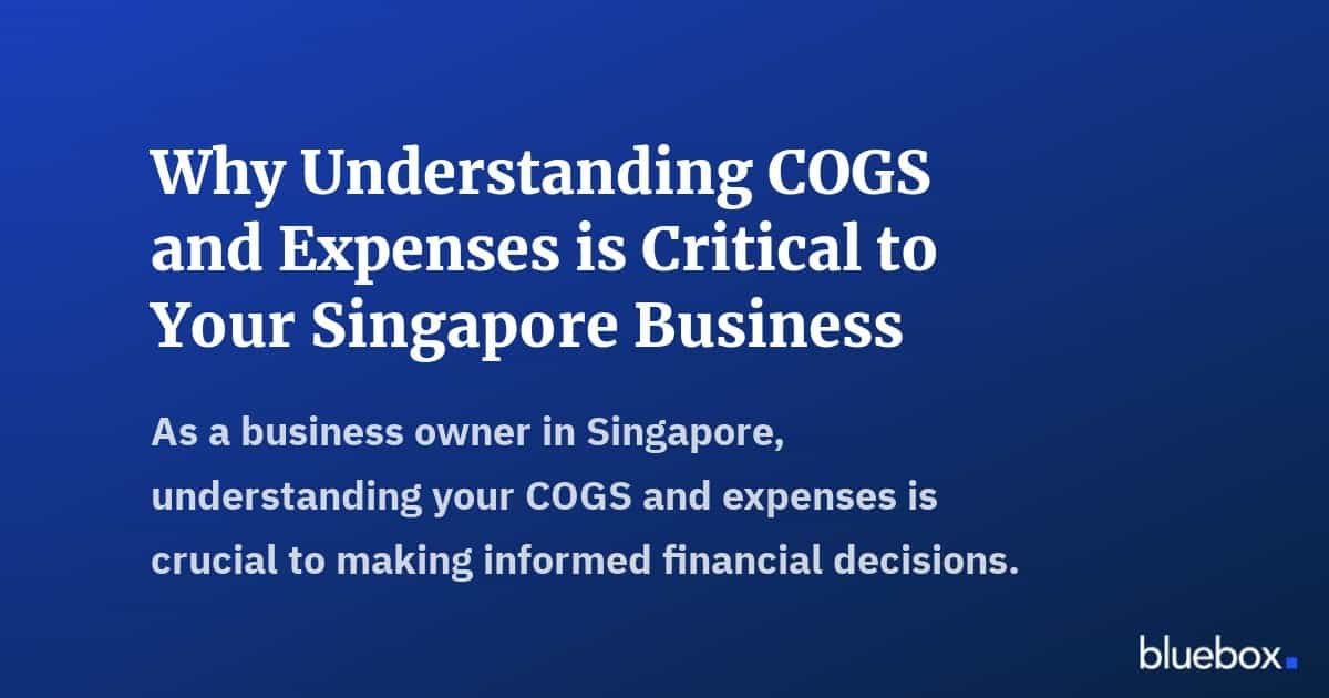Cost of Goods Sold (COGS) and Expenses Explained – Bluebox
